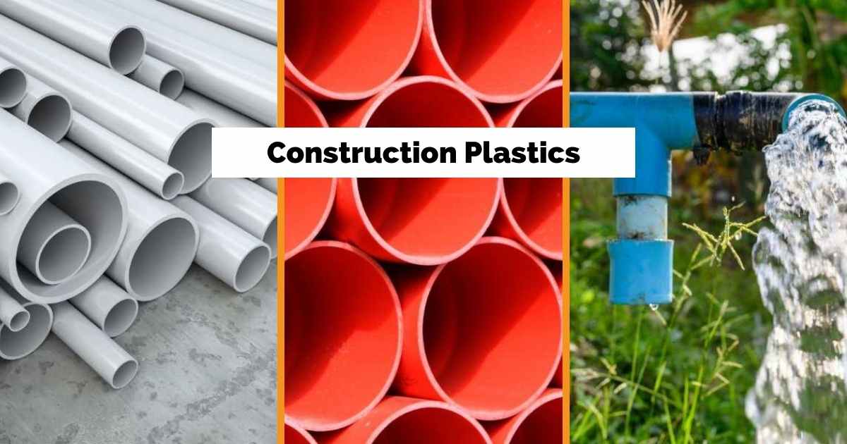 Construction Plastics Popular in the Building Industry - Sofeast