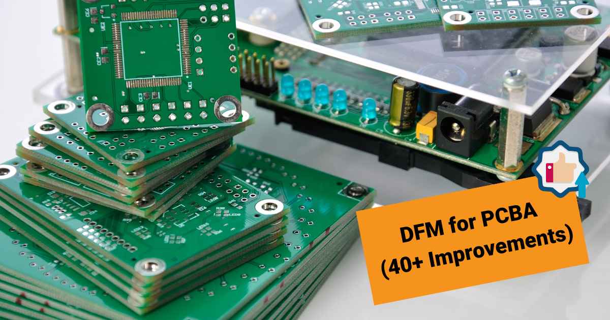 DFM for PCBA – 40+ Improvements - Sofeast