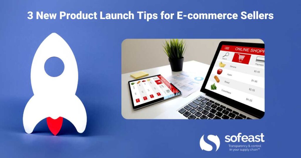 3 New Product Launch Tips for E-commerce Sellers - Sofeast