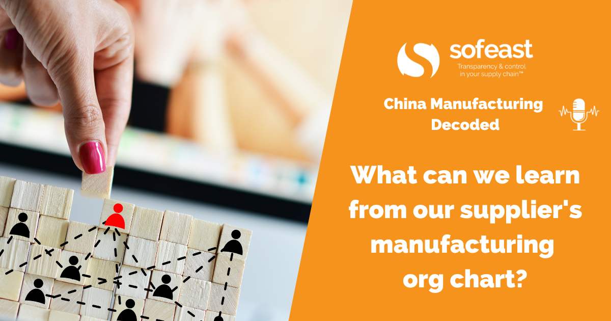 What Can We Learn From Our Supplier’s Org Chart? - Sofeast