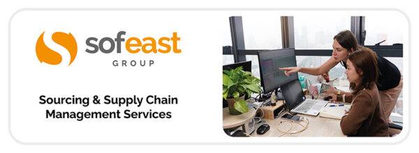 Sofeast – Quality Assurance, Product Engineering, Manage Supply Chains