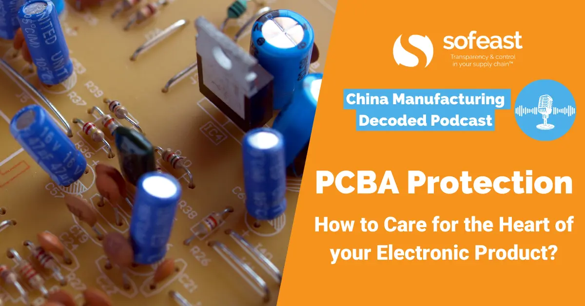 PCBA Protection: How to Care for the Heart of your Electronic Product ...